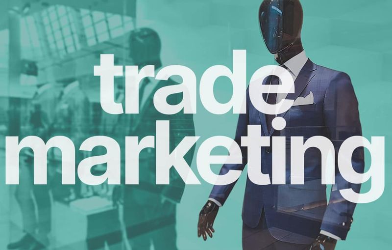 O que é Trade marketing: dicas e exemplos para alavancar suas vendas