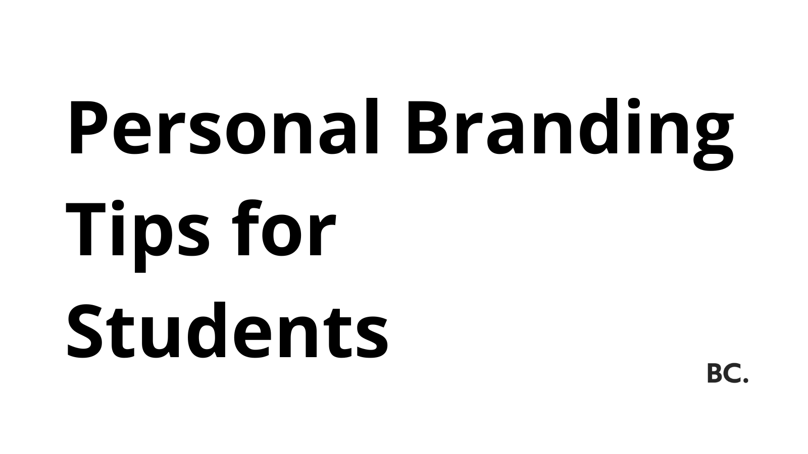 Personal Branding Tips for Students