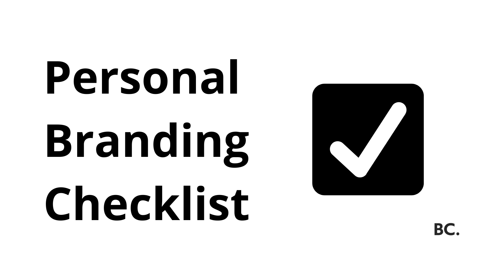 Personal Branding Checklist - Essentials Every Personal Brand Needs ...