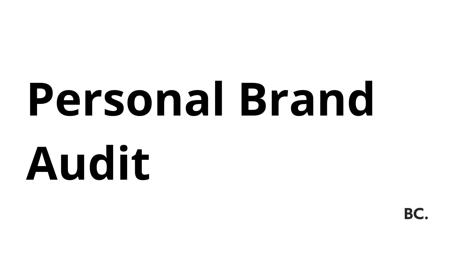 How to Audit Your Personal Brand Online: A Step-by-Step Guide