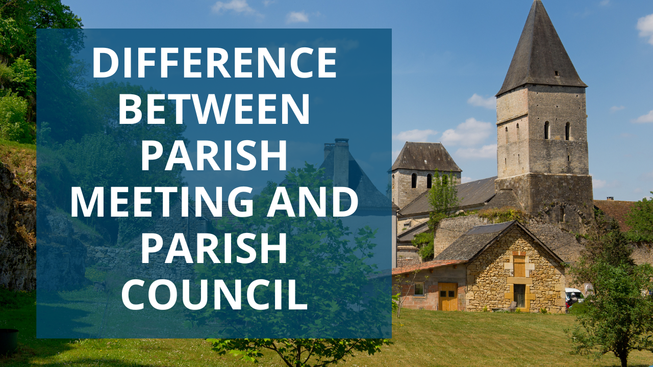 Understanding the Differences between a Parish Council and a Parish ...