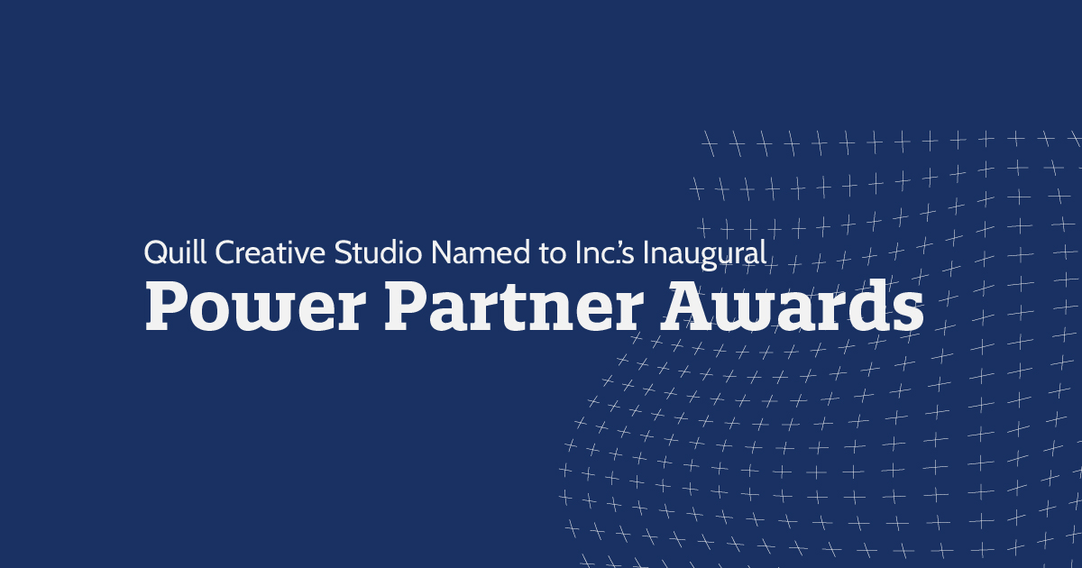 Quill Creative Studio Earns Inc's Inaugural Power Partner Award