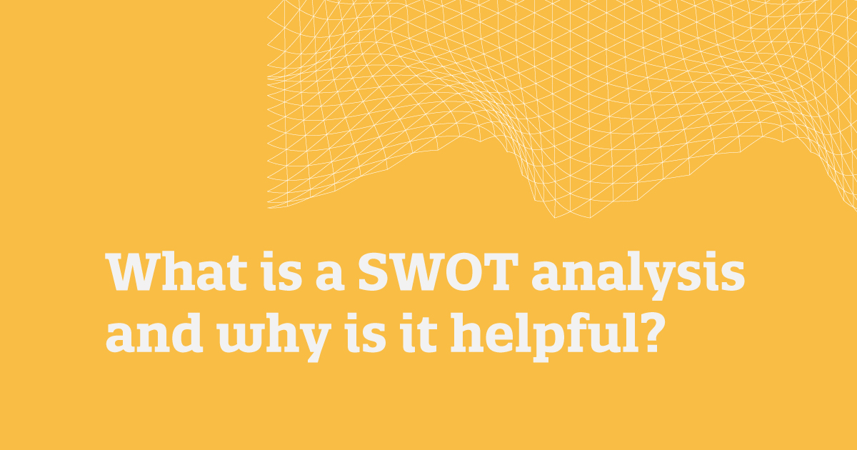 What is a SWOT Analysis? | Quill Creative Studio