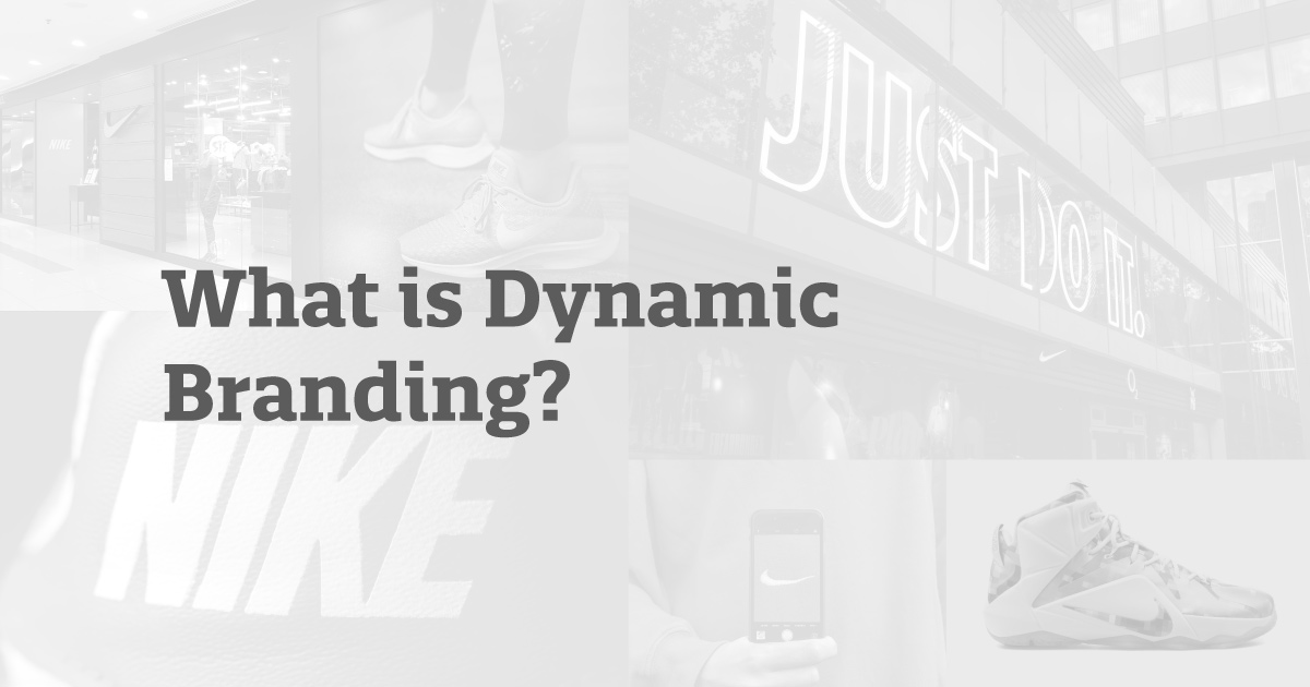 The Power of Dynamic Branding: Balancing Consistency and Adaptability