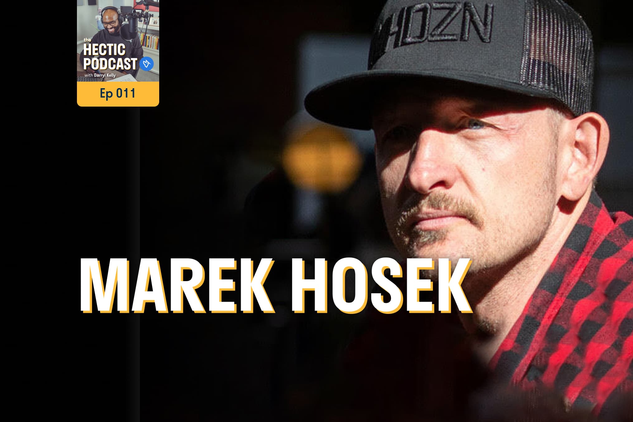 The Hectic Podcast - Marek Hosek: Keep it going