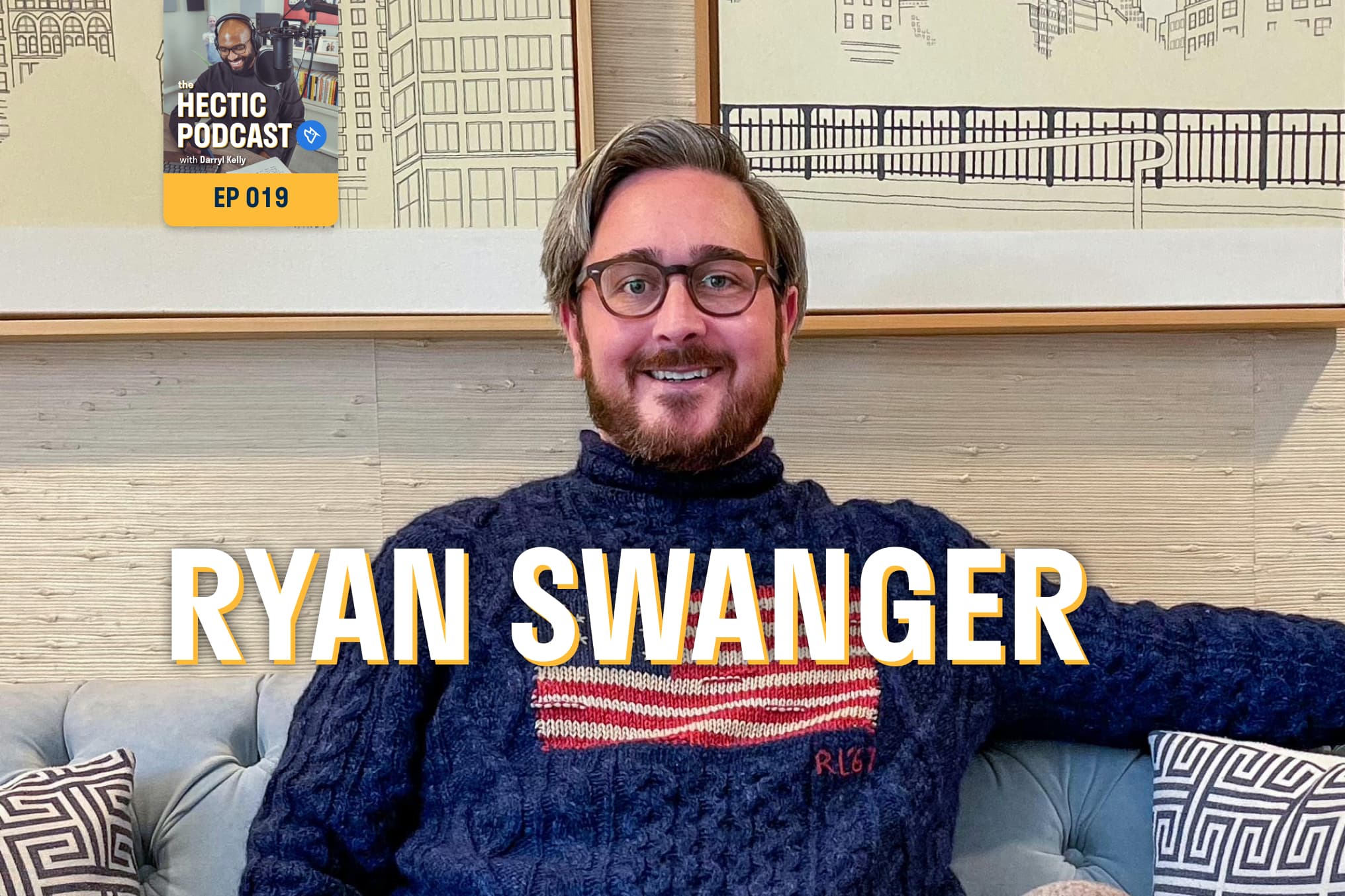 The Hectic Podcast - Ryan Swanger: Passion