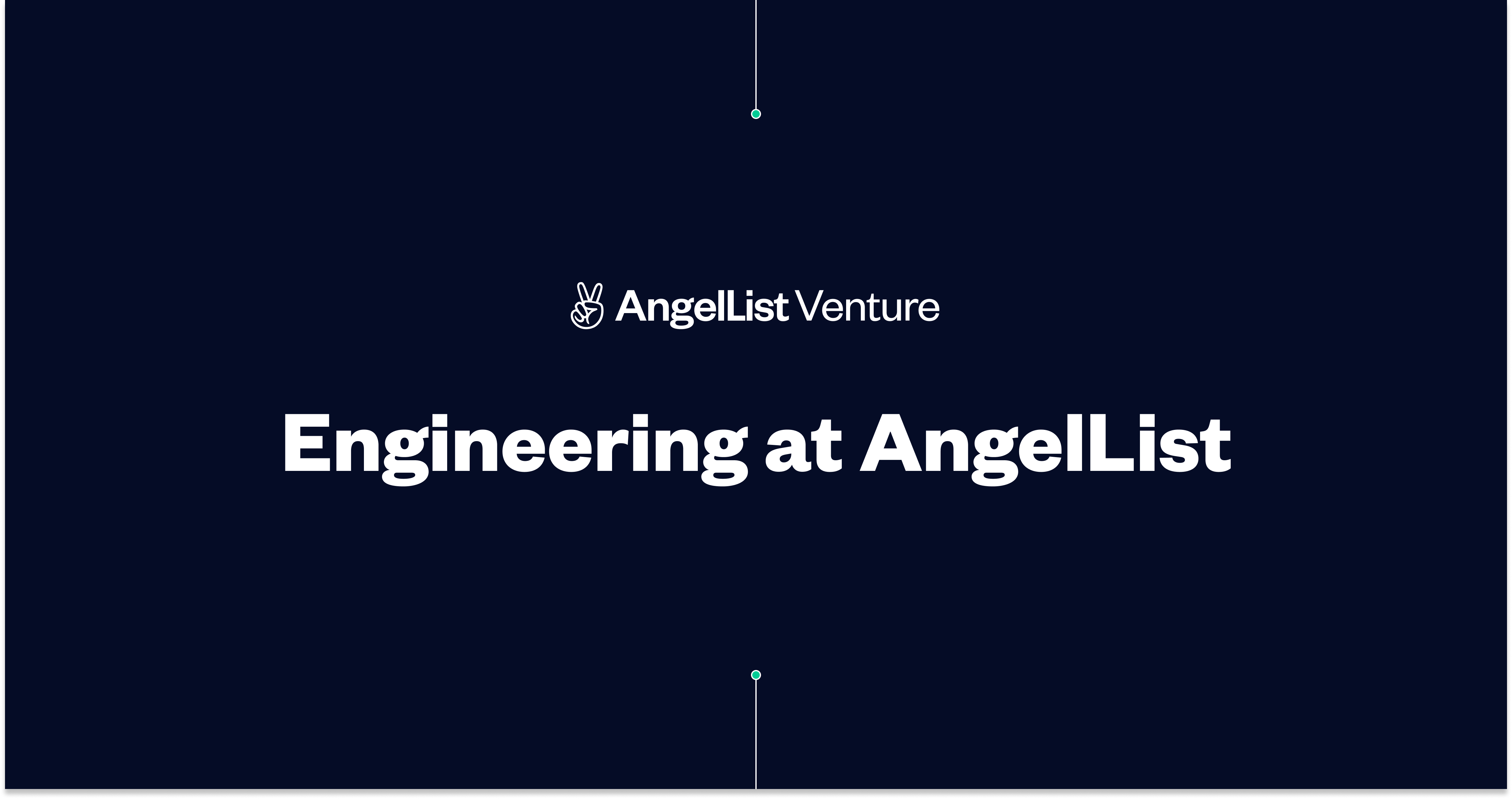 AngelList Venture | Engineering Careers