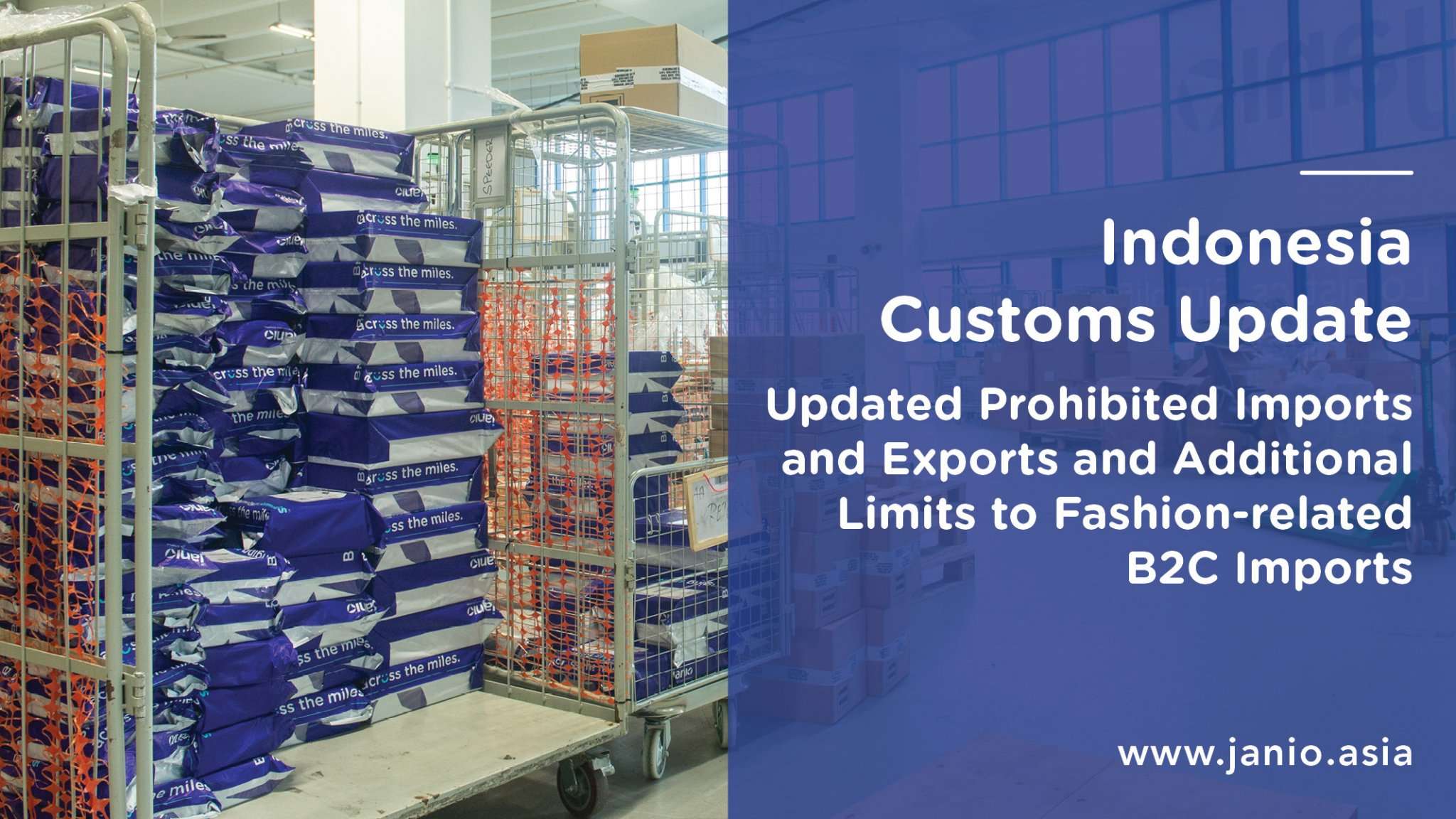 Indonesia Customs Update Pemendag 18, 19, 20 - Updated Prohibited ...