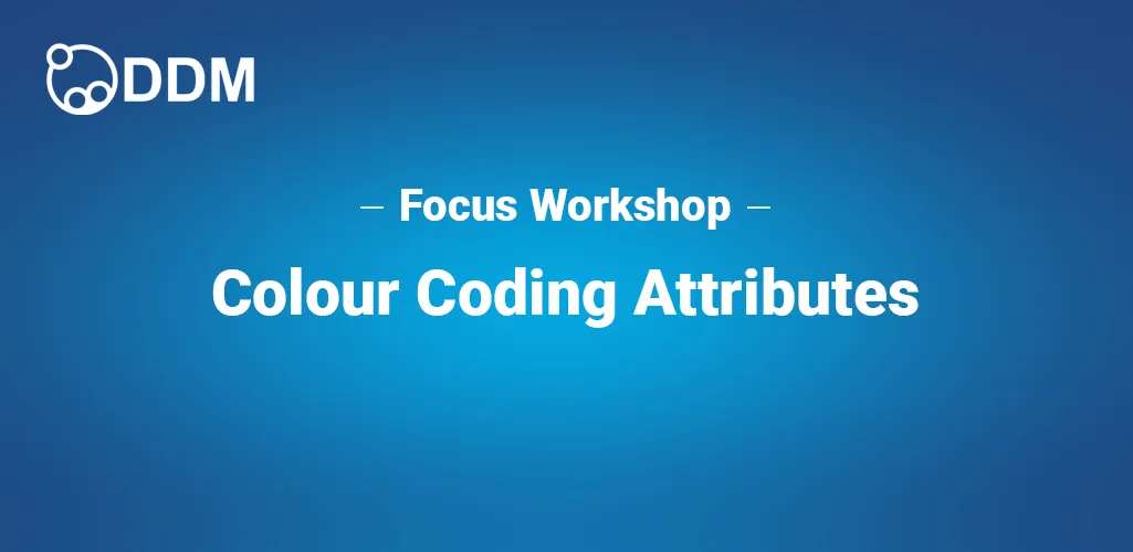 DDM Focus Workshop - Colour Coding Attributes | Solidmakarnas Supportblogg