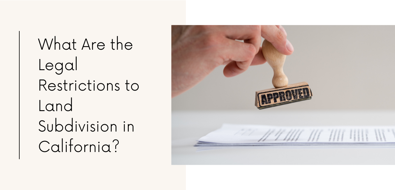 5 Most Asked Question About Subdividing Land In California