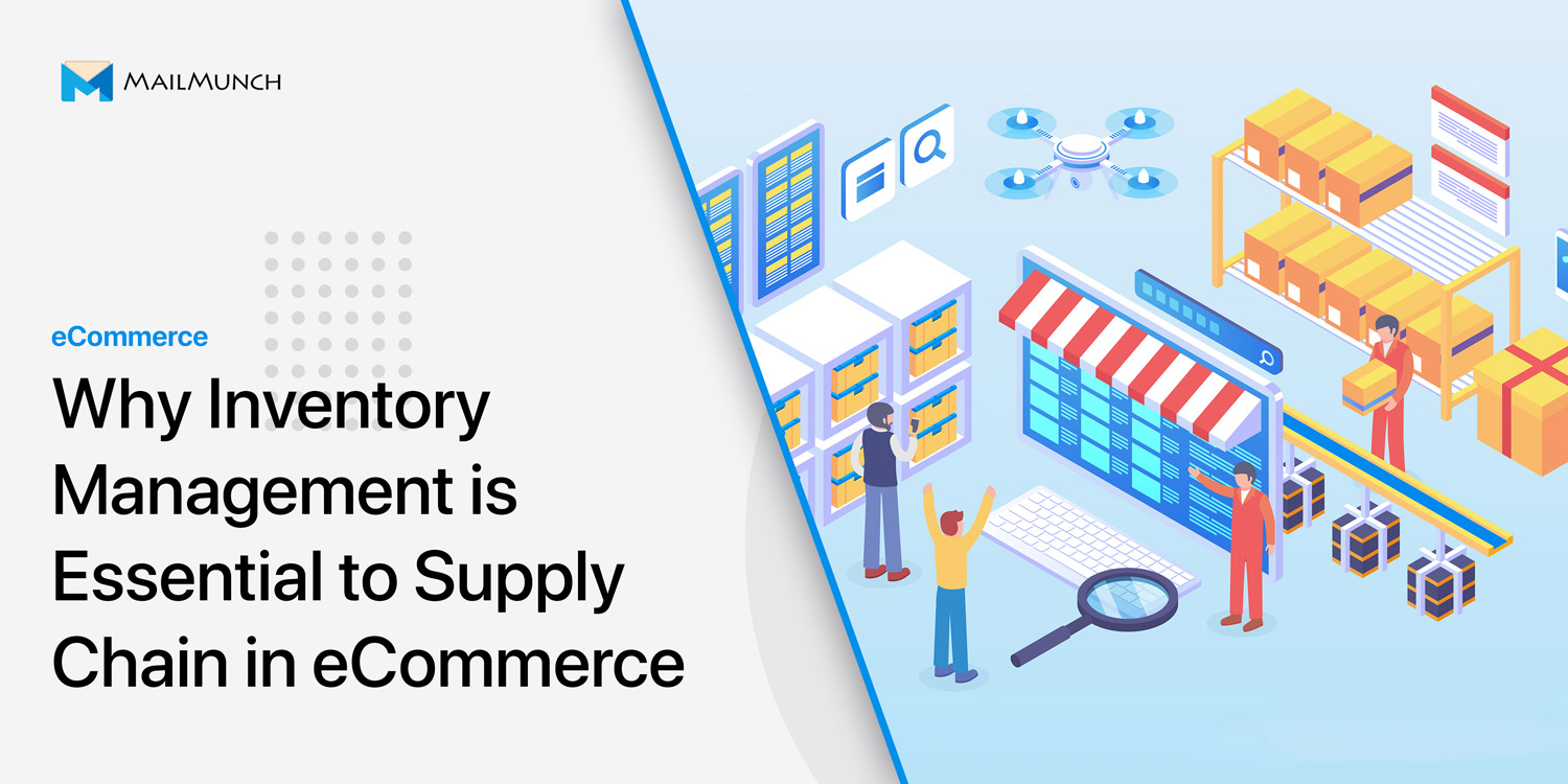Is Inventory Management Essential to Supply Chain in eCommerce | Mailmunch