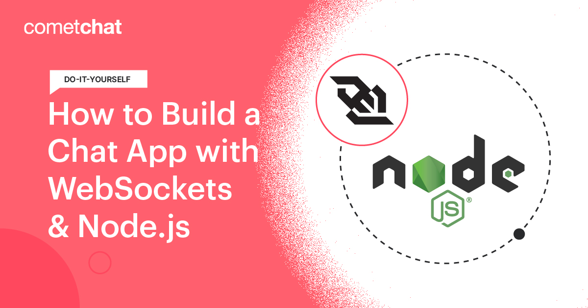How To Build A Chat App With WebSockets And Node js