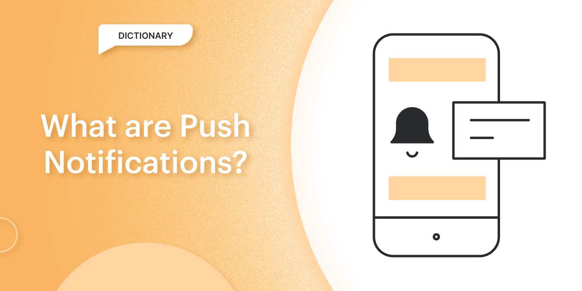What Are Push Notifications?