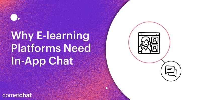 Top 7 In-App Chat Use Cases for eLearning Platforms