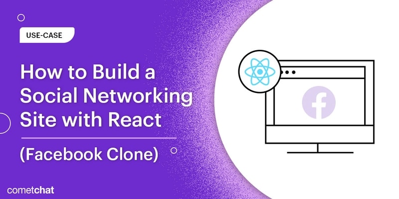 How to Build a Social Networking Site with React (Facebook Clone)