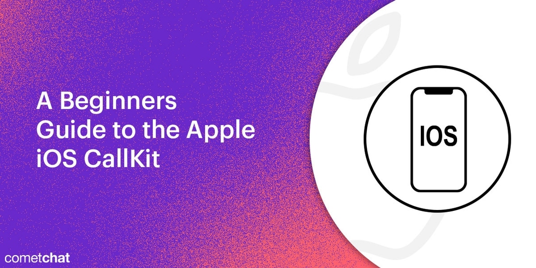 A Beginners Guide To The Apple Ios Callkit 