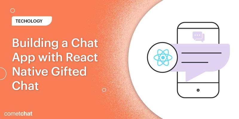Building a Chat App with React Native Gifted Chat