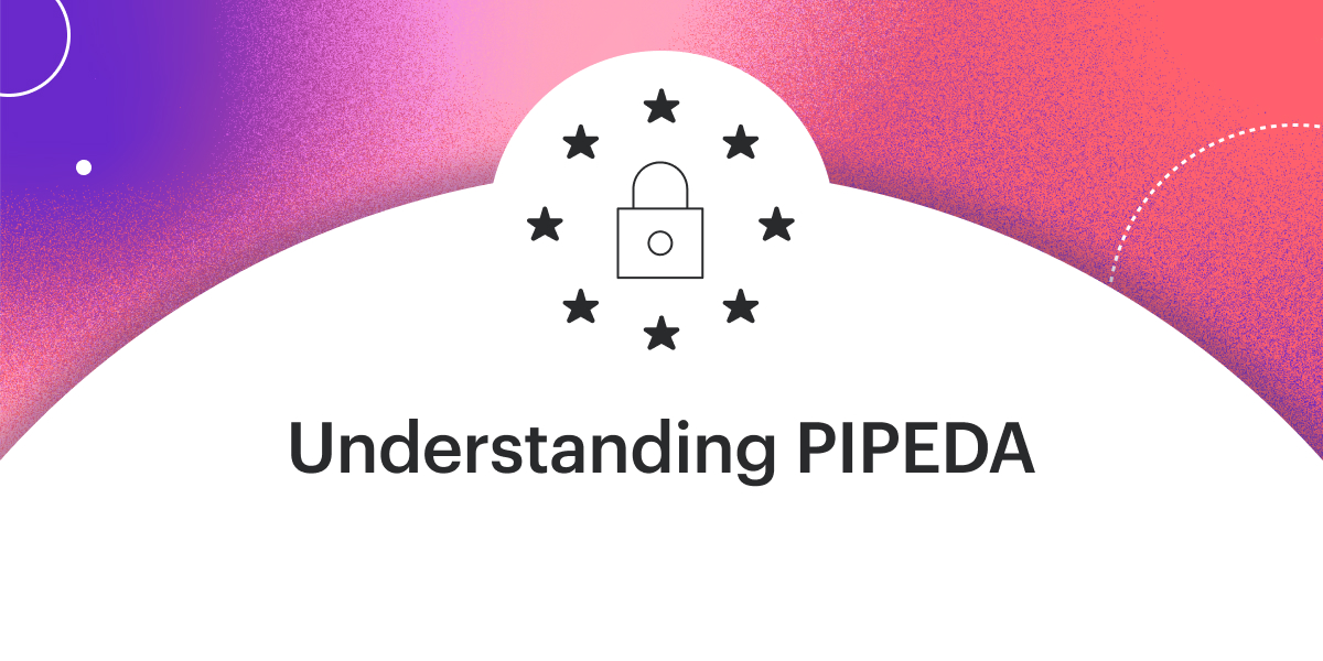 Understanding PIPEDA