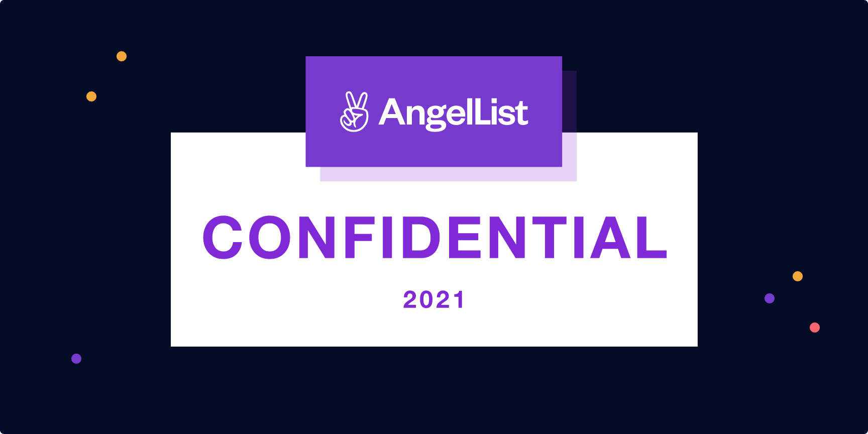 AngelList Confidential 2021 Highlights