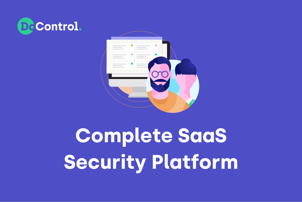 Essential SaaS Security Platform Capabilities | DoControl
