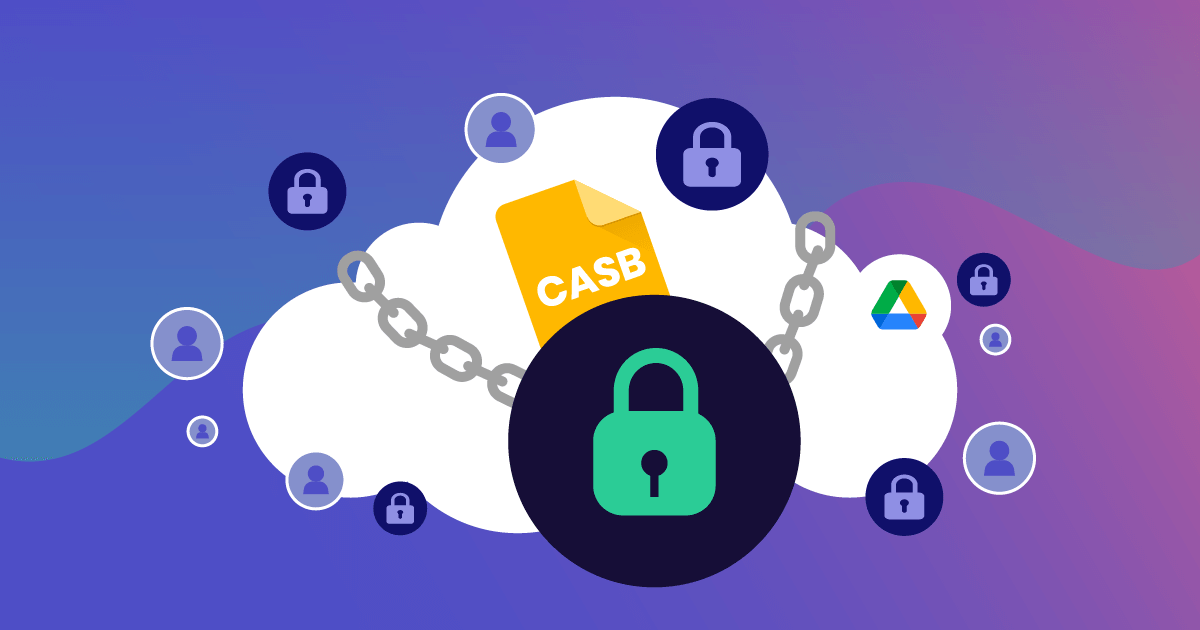 What Is Cloud Access Security Broker Casb Explained