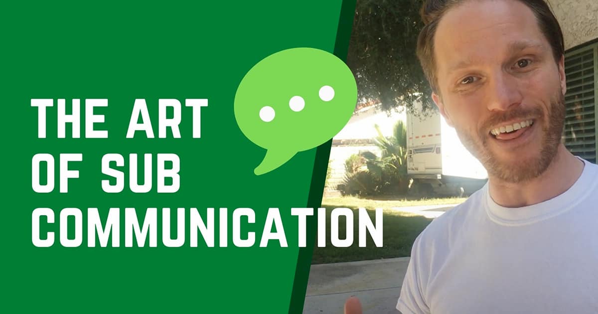 How to Understand and Master Your Sub Communication