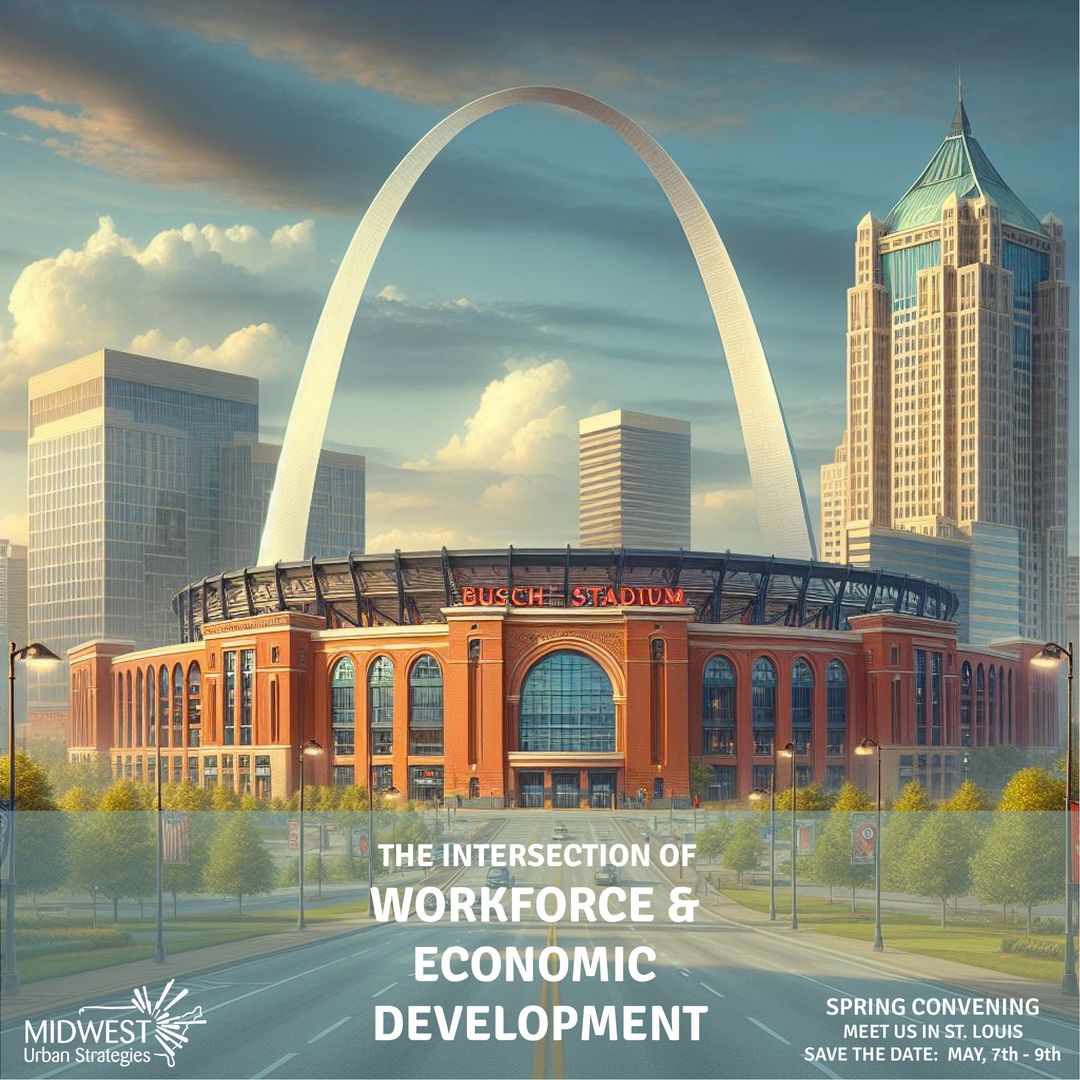 Midwest Urban Strategies - A Workforce Innovation Laboratory