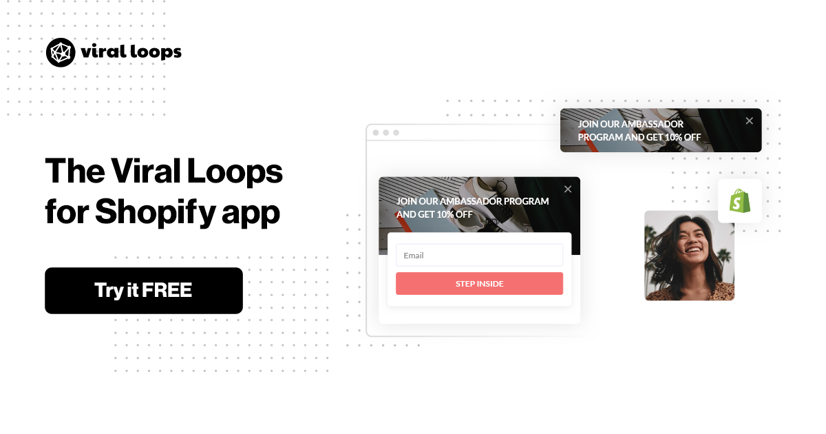 Viral Loops for Shopify | Viral Loops