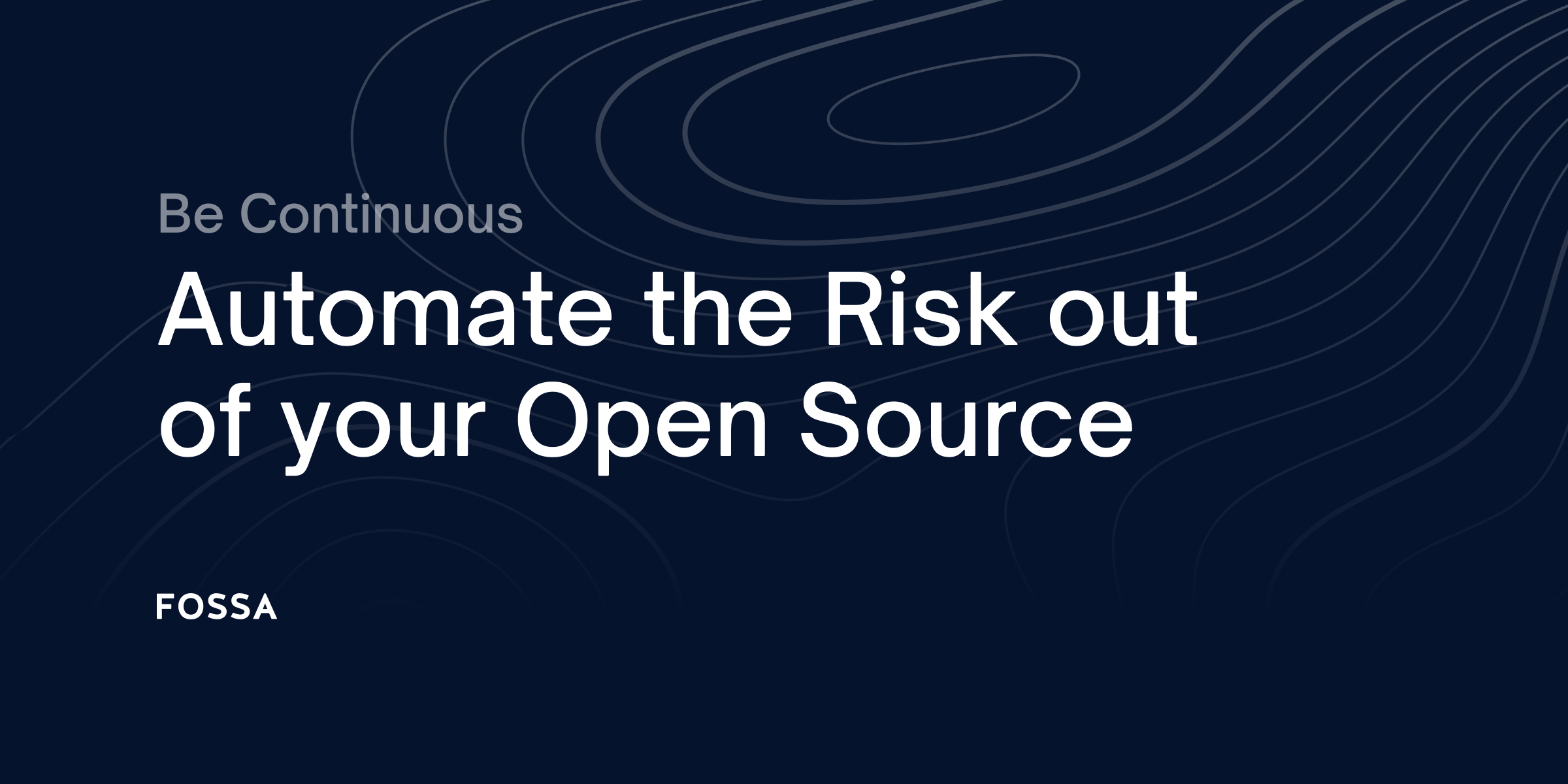 FOSSA | Open Source Management | Code SCA