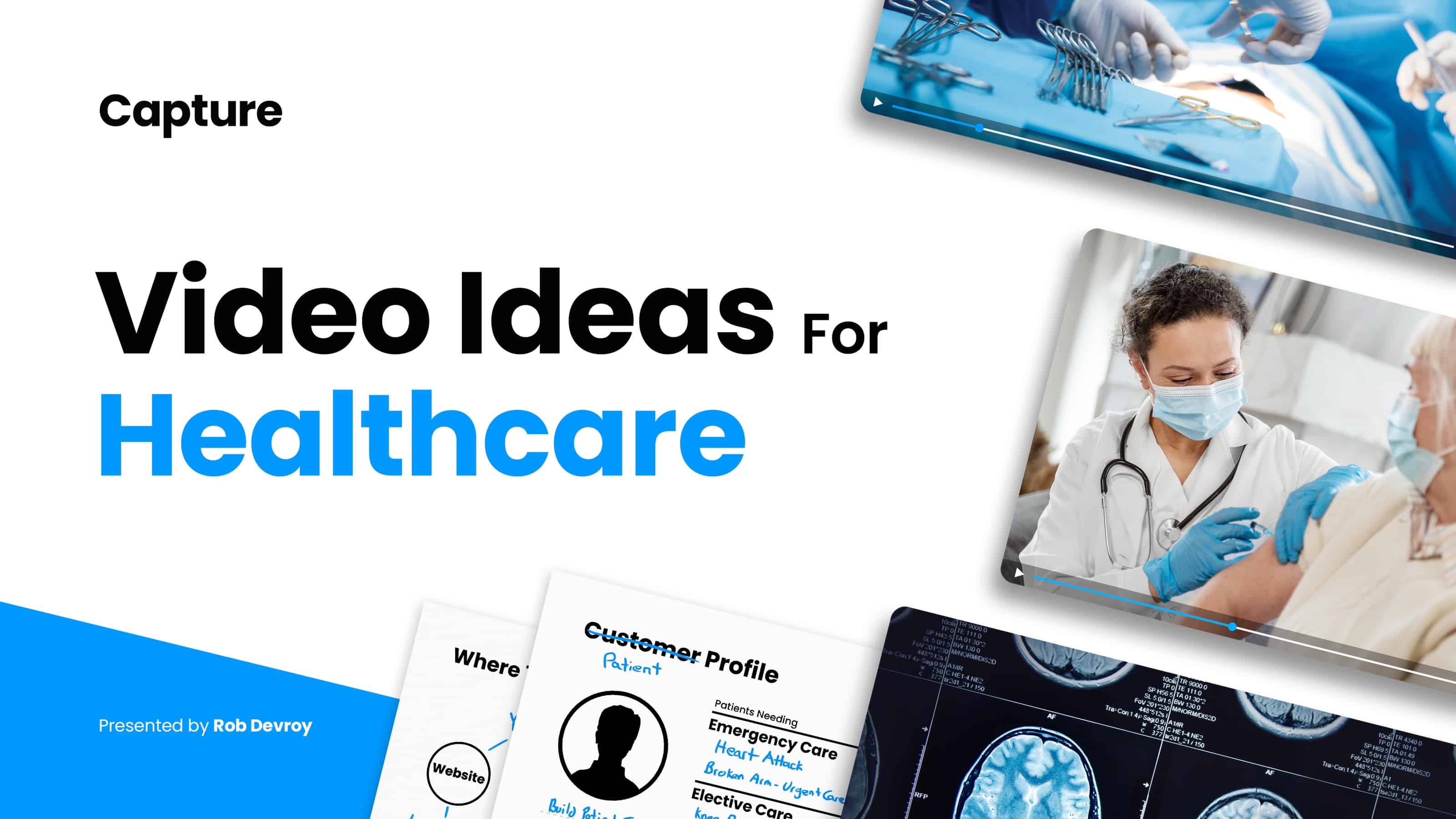 13 Video Ideas For Healthcare, Hospitals, & Medical Providers