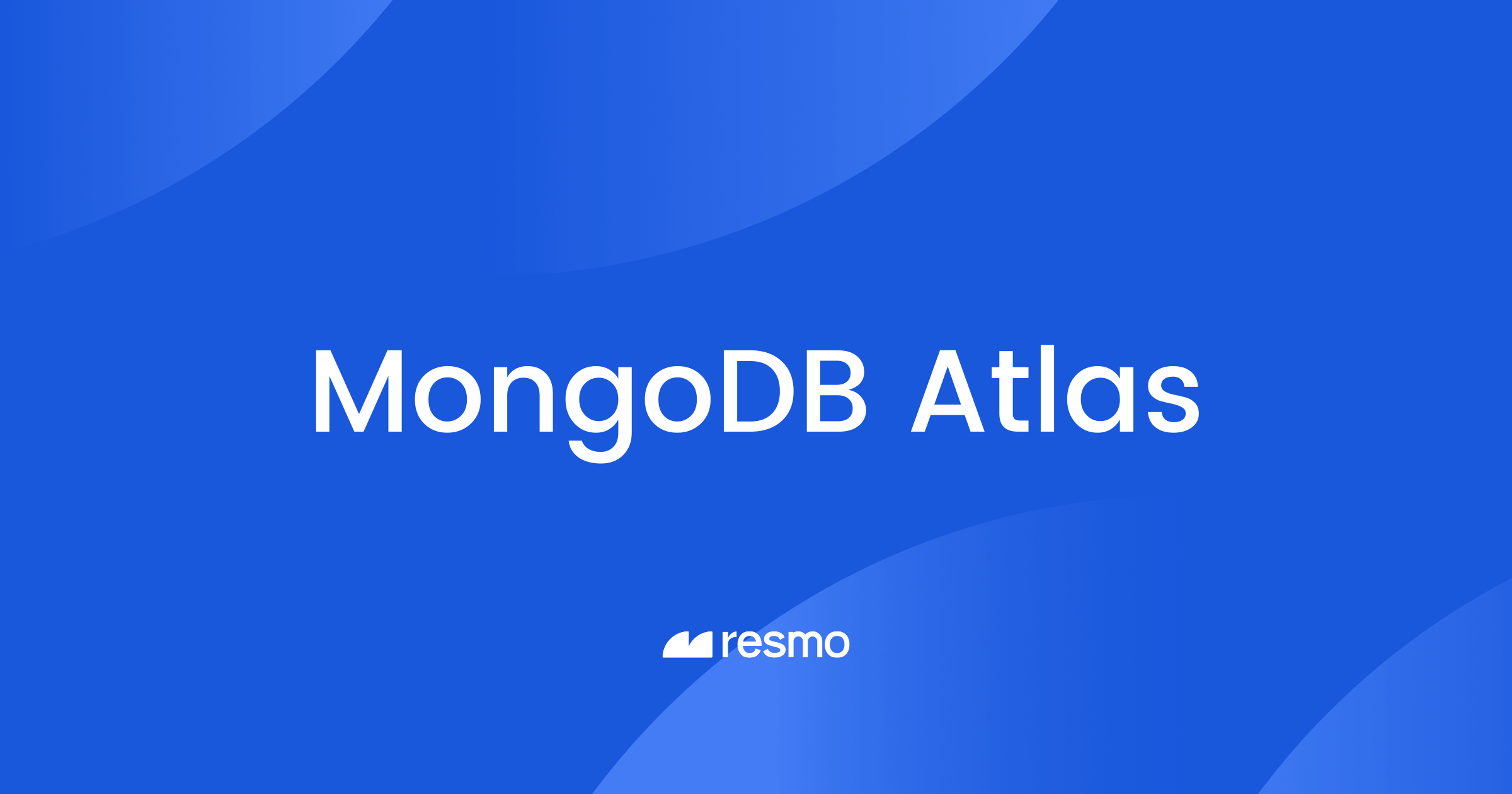 MongoDB Atlas Integration | Resmo