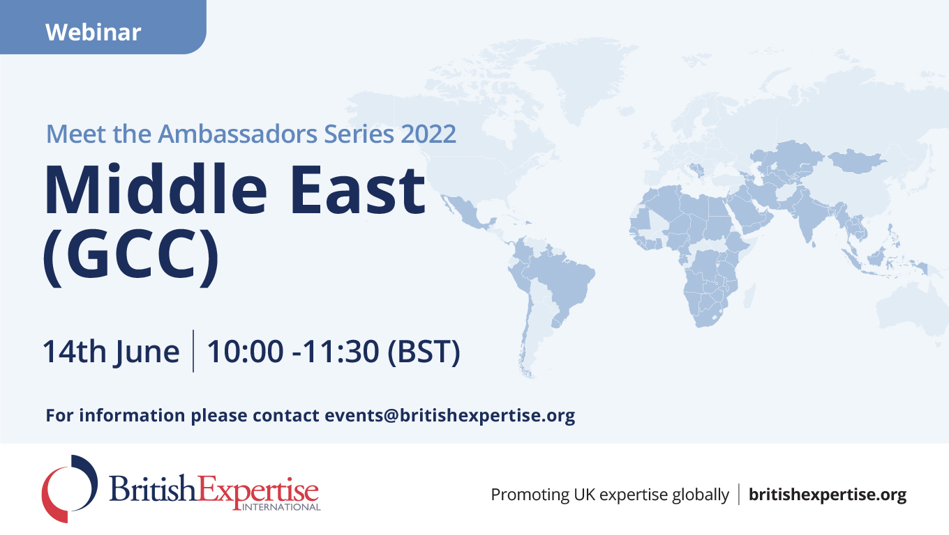 Event: Meet The Ambassadors: Middle East (GCC) – British Expertise ...