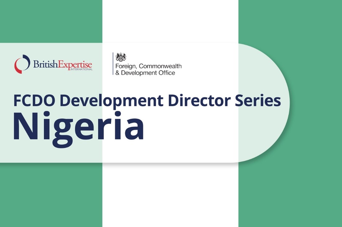 Event: FCDO Development Director Series: Nigeria – British Expertise ...
