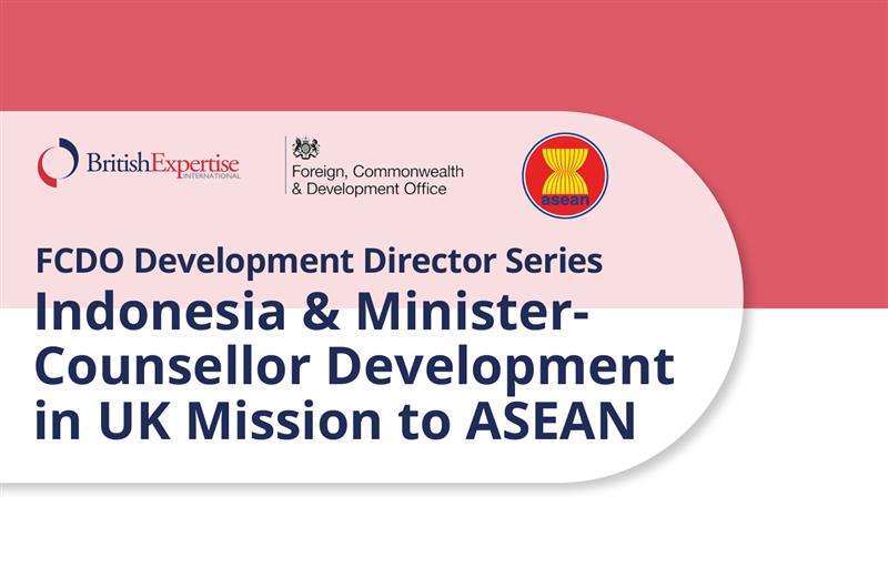 Event: FCDO Development Director: Indonesia & Minister-Counsellor ...