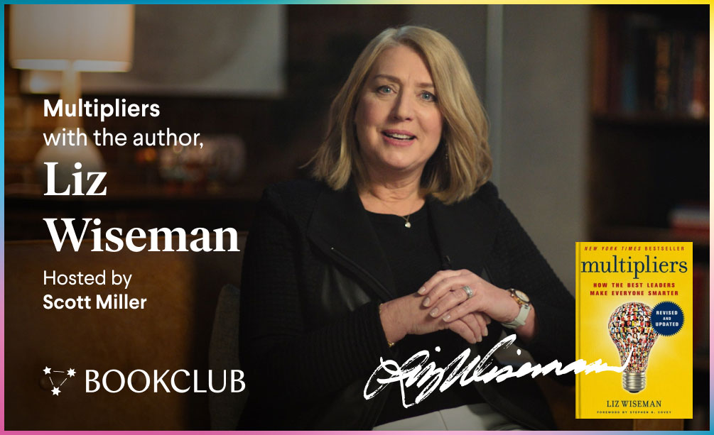 Multipliers by Liz Wiseman on BookClub