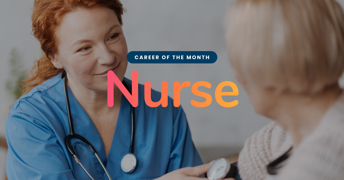 Career Focus of the Month: Getting into Nursing