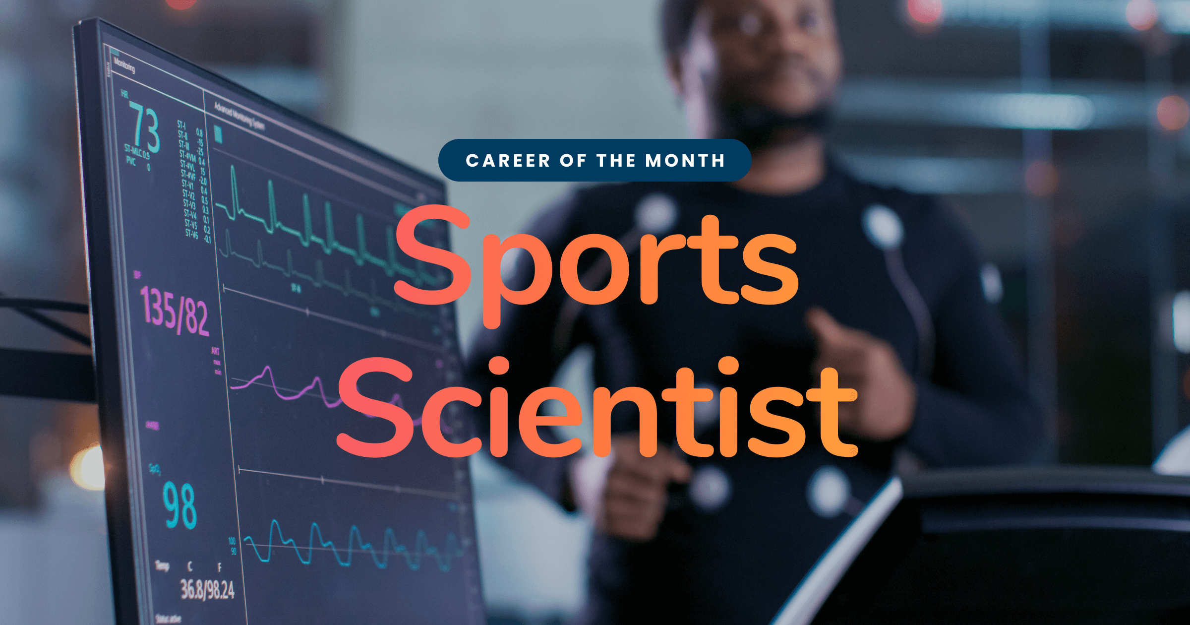Career of the Month: Becoming a Sport & Exercise Scientist