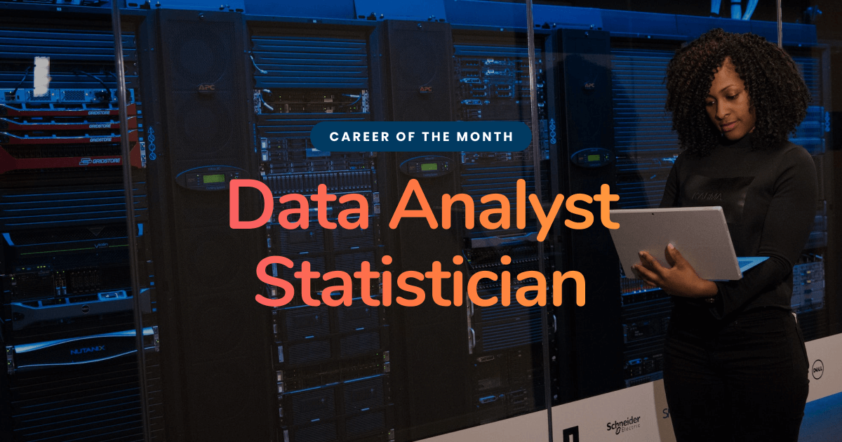 Career Focus of the Month: Becoming a Data Analyst