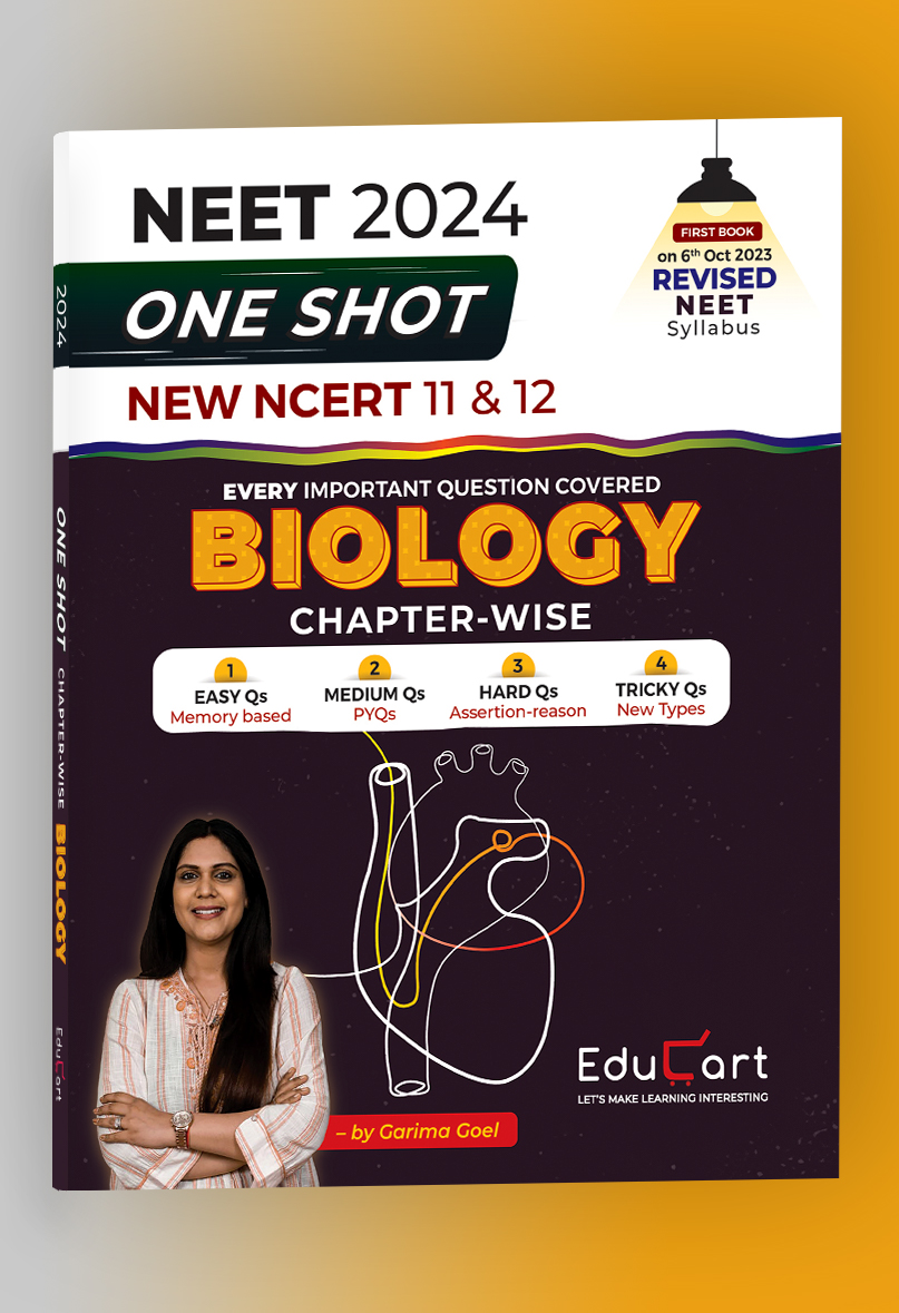 Educart NEET 2024 One Shot Biology Chapter-wise book (Based on New ...