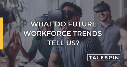 What do Future Workforce Trends tell us?