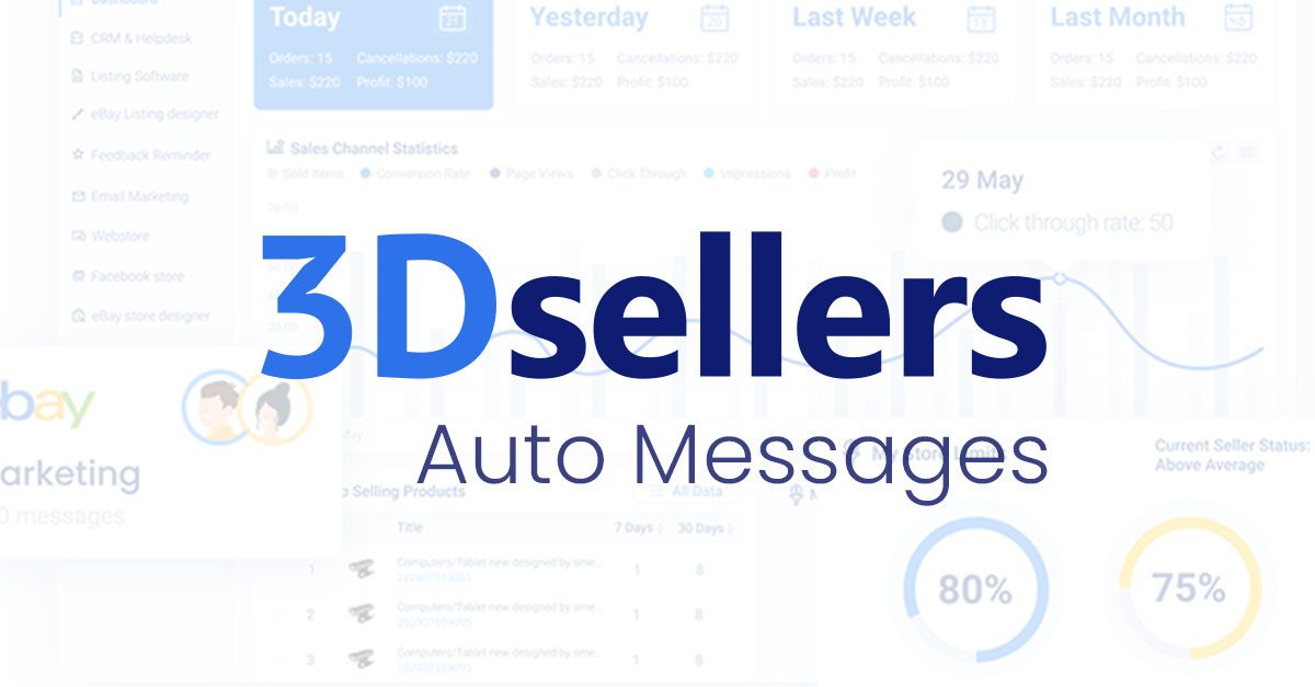 eBay Auto Messages - 3Dsellers eBay Email Marketing