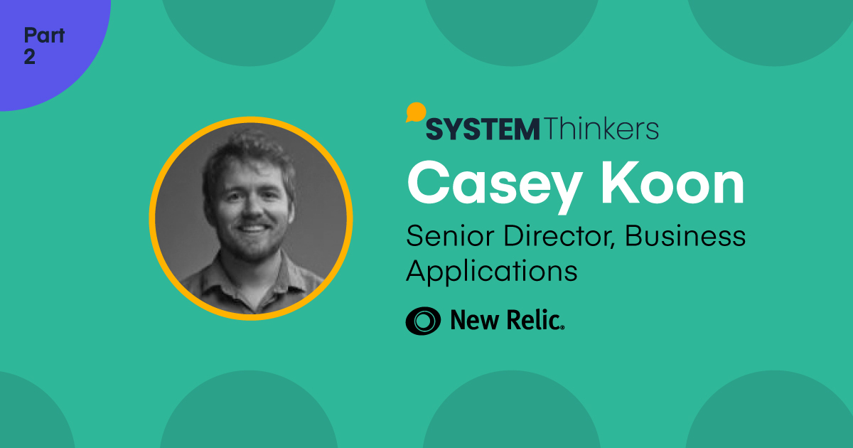 “Profound strategic flexibility”—an interview with Casey Koon of New Relic