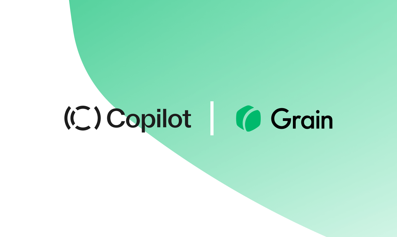 How Copilot Uses Grain to Shorten Sales Cycle and Influence Product ...