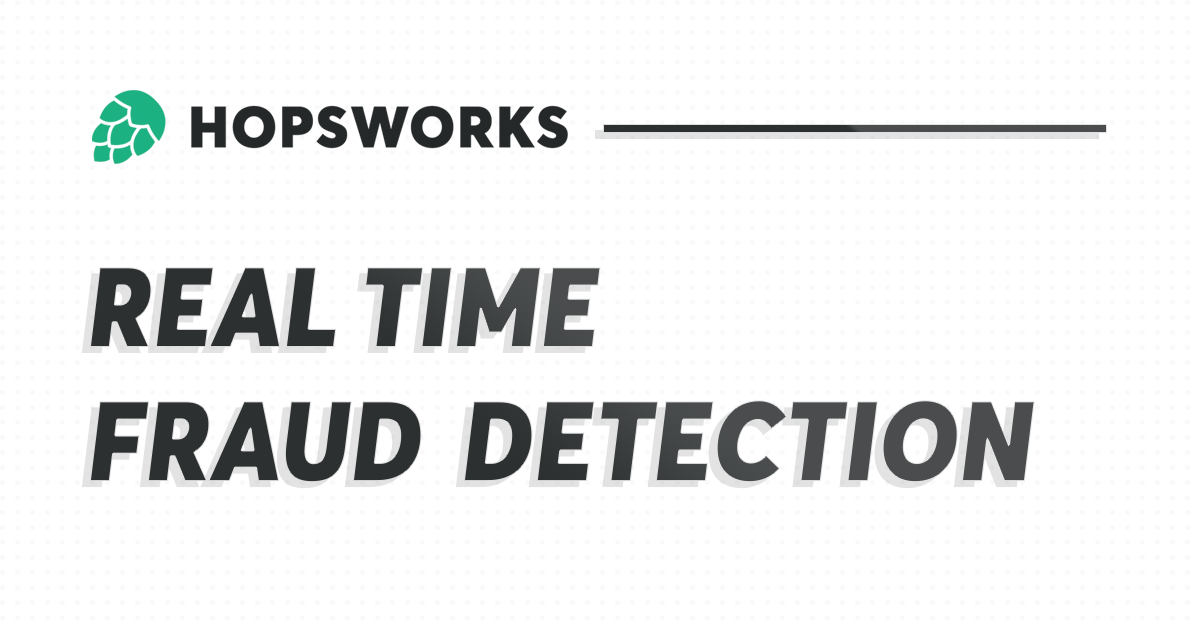 Real-Time Fraud Detection with Hopsworks