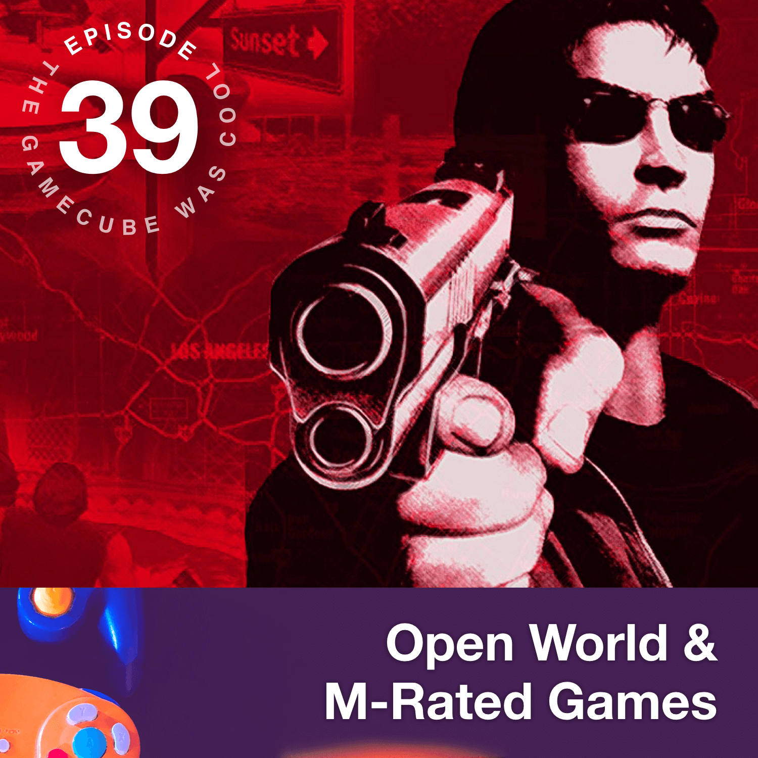 Episode 39: Open World & M-Rated Games
