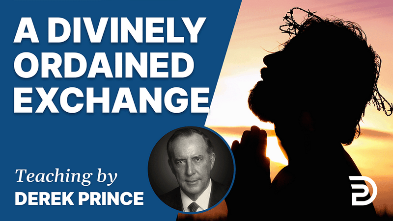 Atonement | 10 Part Series | Sermons | Derek Prince Ministries