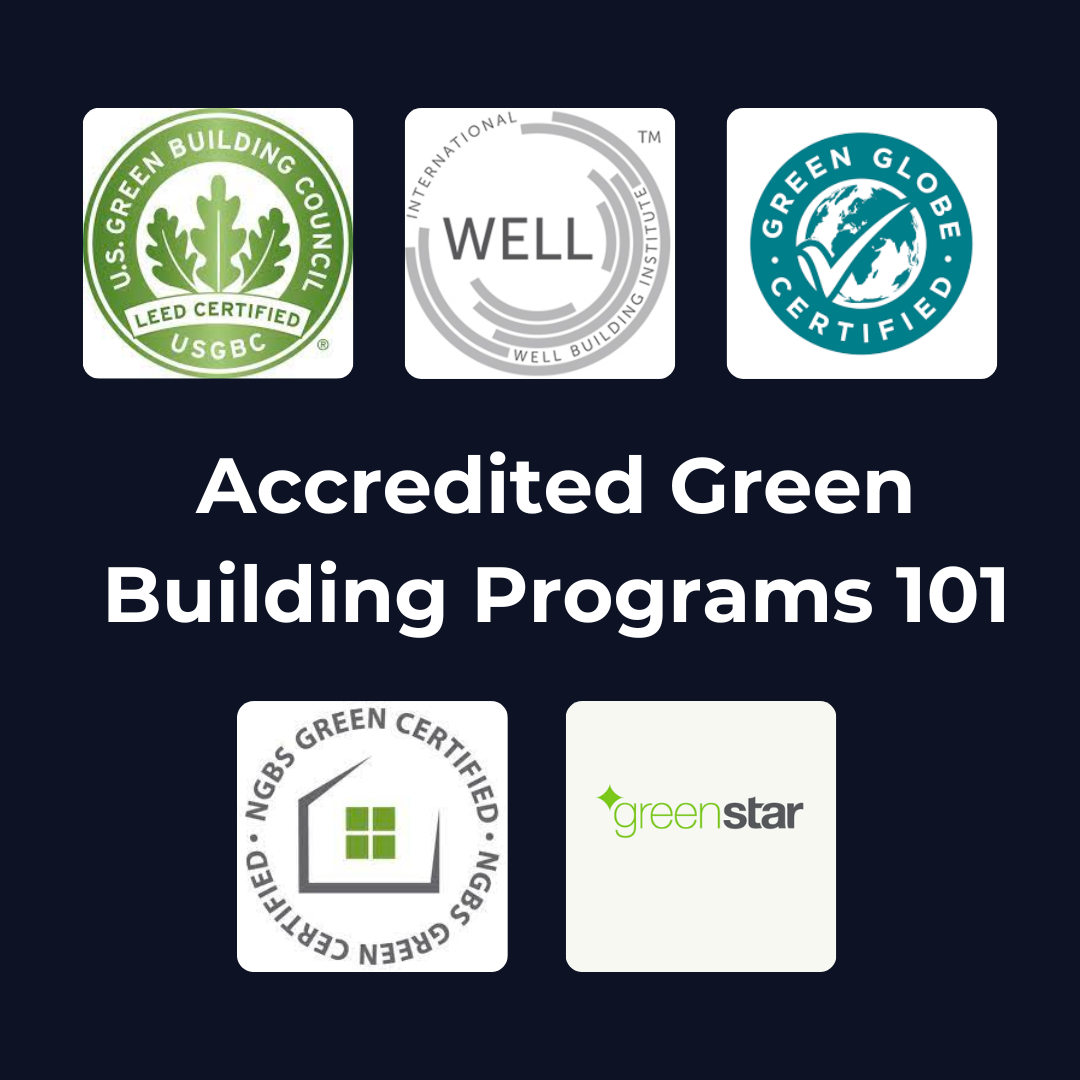 Accredited Green Building Programs 101