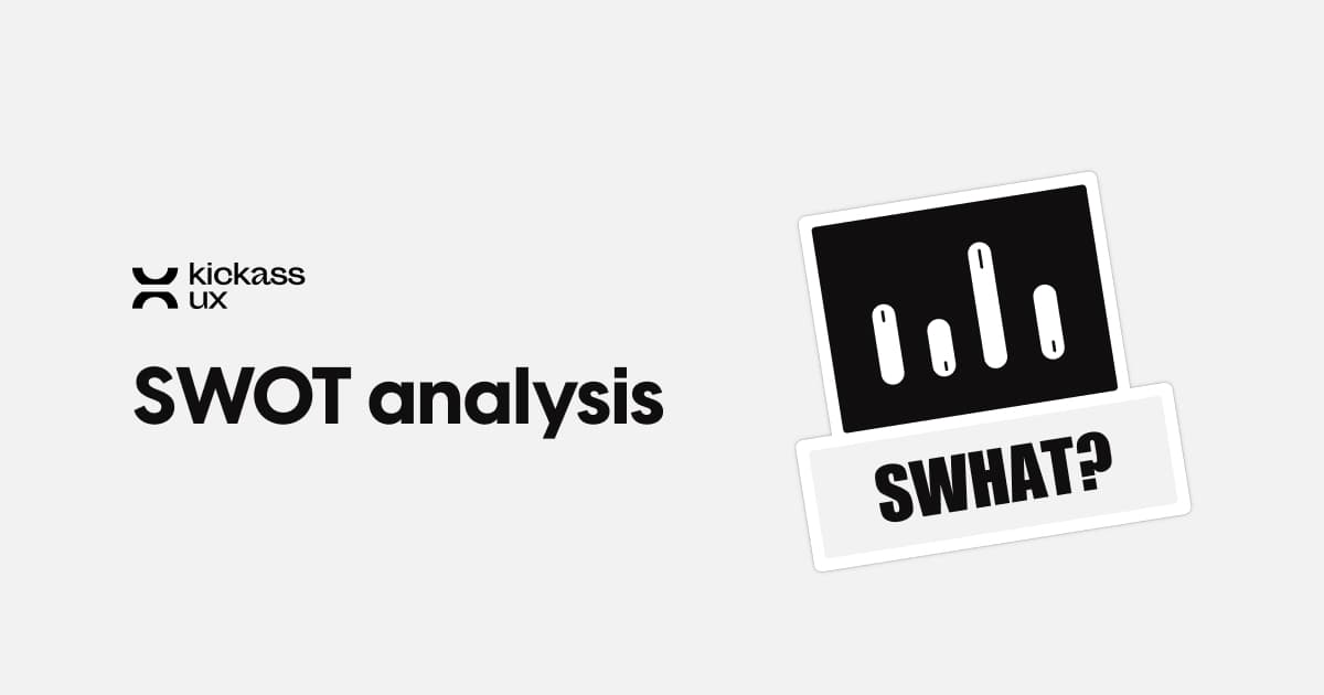 Mastering SWOT Analysis for UX Design