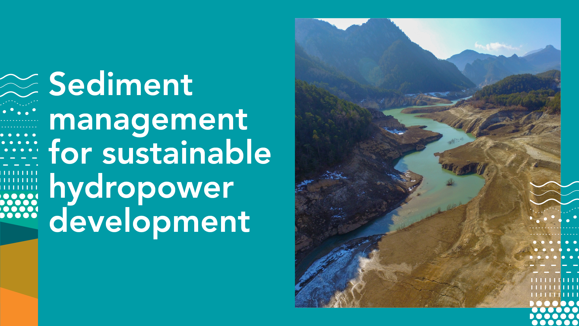 Sediment Management: International Hydropower Association