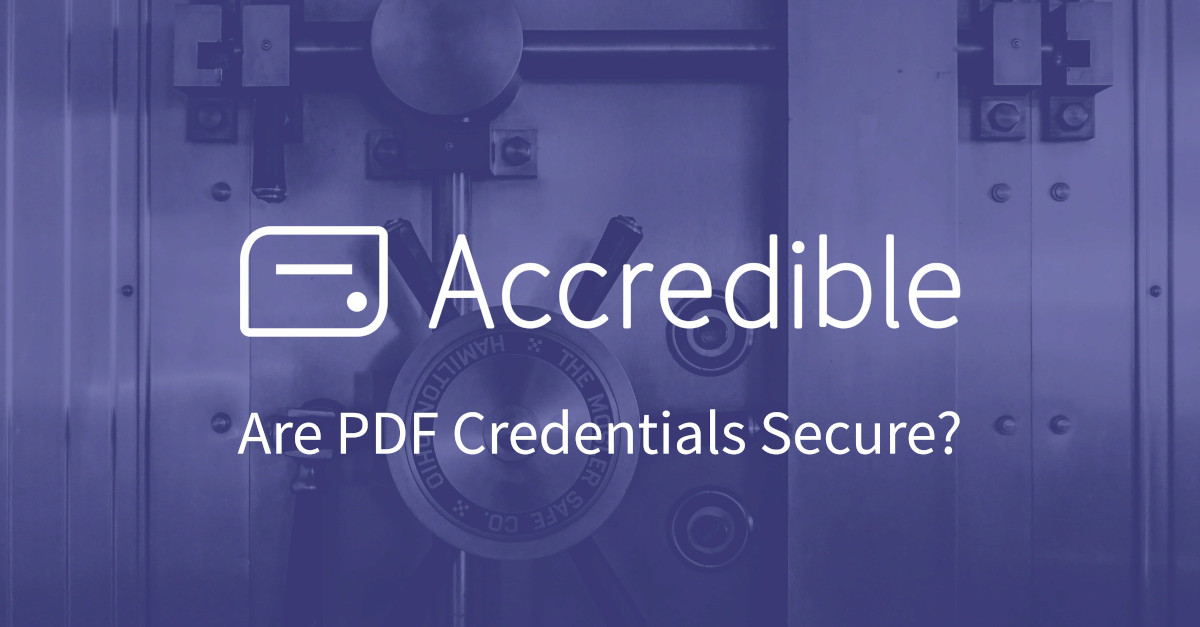 Are PDF Credentials Secure vs Digital Credentials?